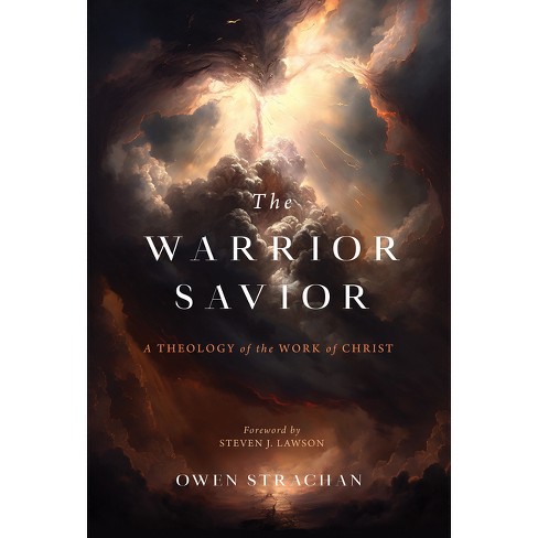 The Warrior Savior - By Owen Daniel Strachan (hardcover) : Target