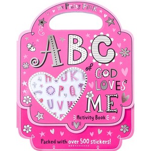 My Pretty Pink ABC of God Loves Me Activity Book - by Broadstreet ...