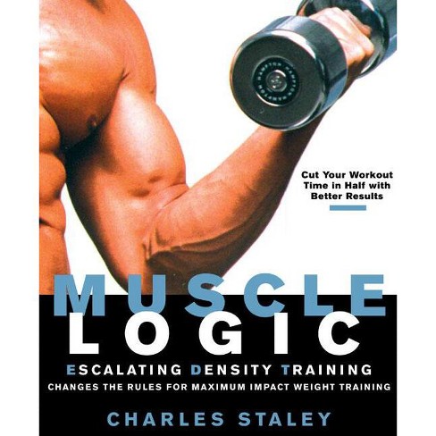 Muscle Logic - By Charles Staley (paperback) : Target