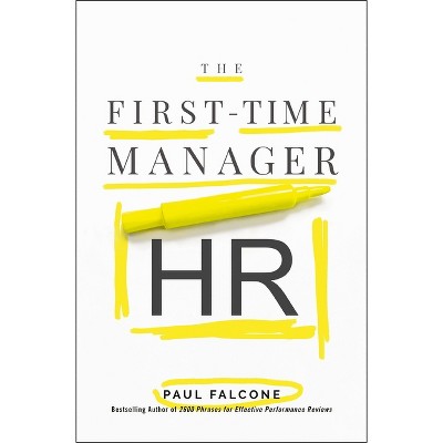 The New Managers - (the Paul Falcone Workplace Leadership) By Paul ...