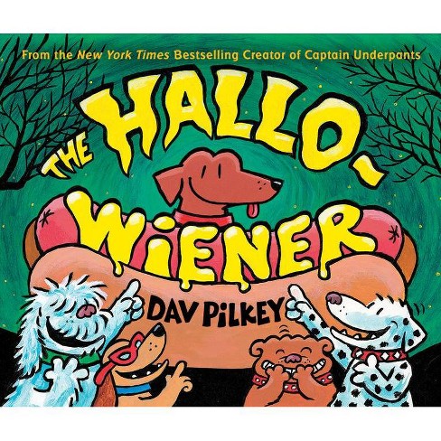 The Hallo-wiener - By Dav Pilkey (board Book) : Target