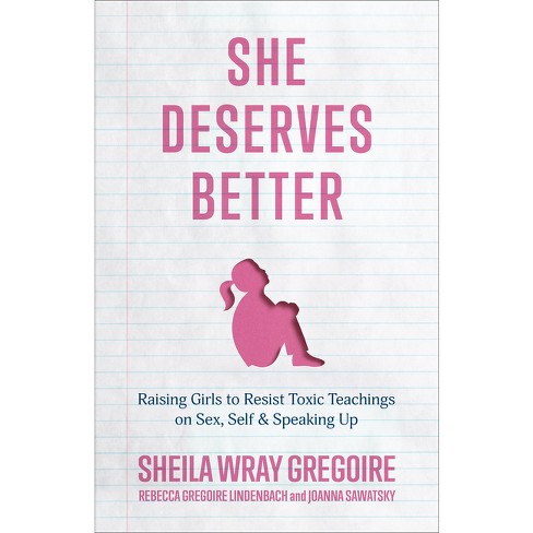 She Deserves Better - By Sheila Wray Gregoire & Rebecca Gregoire ...