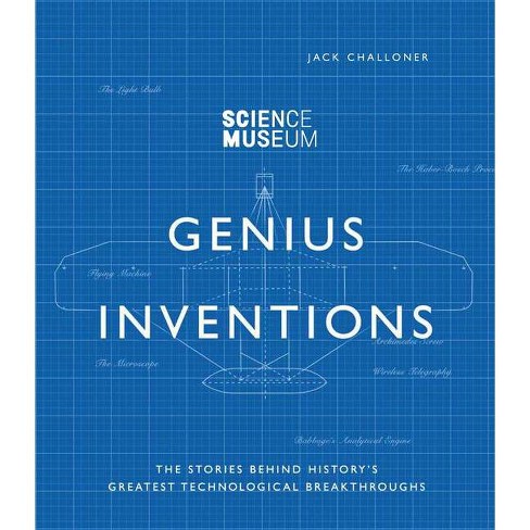 Genius Inventions - (great Thinkers) By Jack Challoner (hardcover) : Target