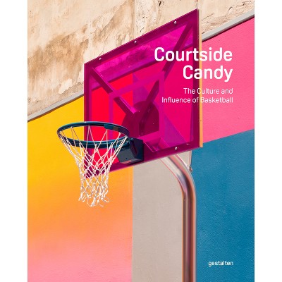 Courtside Candy - By Gestalten (hardcover) : Target