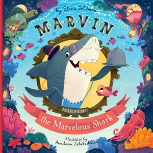 Marvin the Marvelous Shark - (Clever Storytime) by Clever Publishing ...