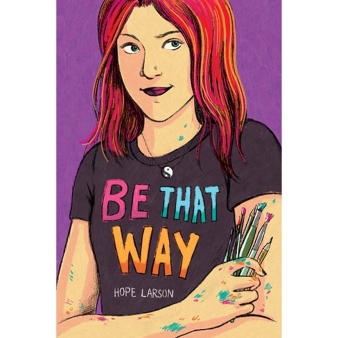 Be That Way - By Hope Larson (hardcover) : Target