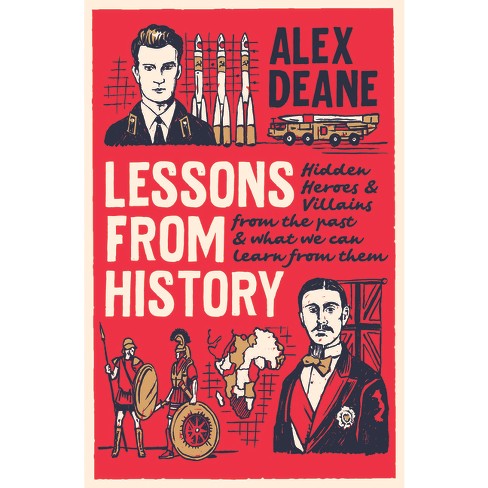 Lessons From History - By Alex Deane (hardcover) : Target