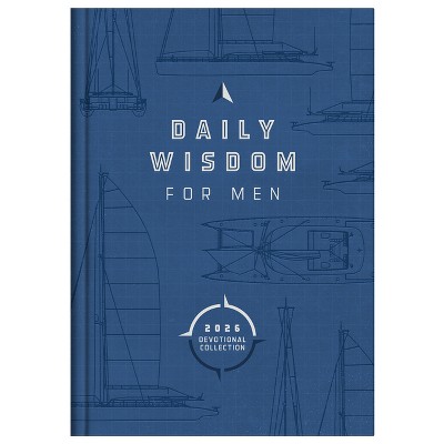 Daily Wisdom For Men 2026 Devotional Collection - (daily Wisdom ...