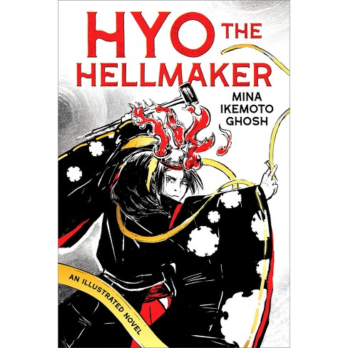 Hyo The Hellmaker - By Mina Ikemoto Ghosh : Target
