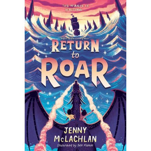 Return To Roar - (land Of Roar) By Jenny Mclachlan (paperback) : Target