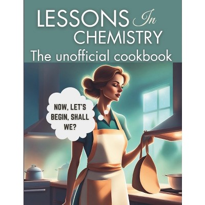 Lecciones De Química / Lessons In Chemistry - By Bonnie Garmus ...