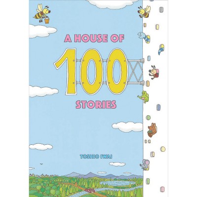 The House With 100 Stories - By Toshio Iwai (hardcover) : Target