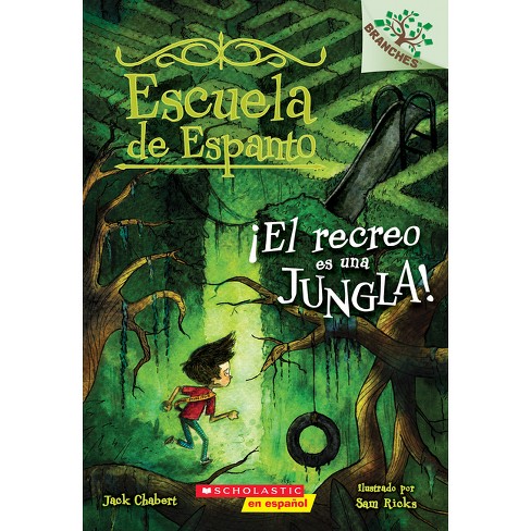 Escuela De Espanto #3: ¡el Recreo Es Una Jungla! (recess Is A Jungle ...
