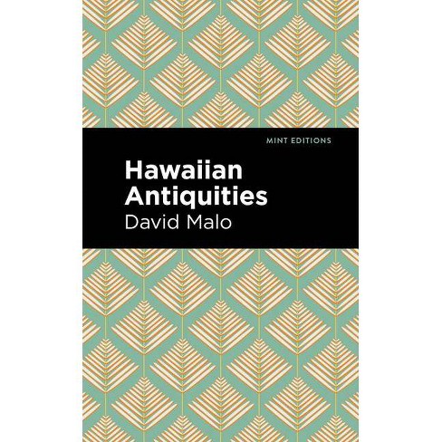 Hawaiian Antiquities - (mint Editions - Hawaiian Library) By David Malo ...