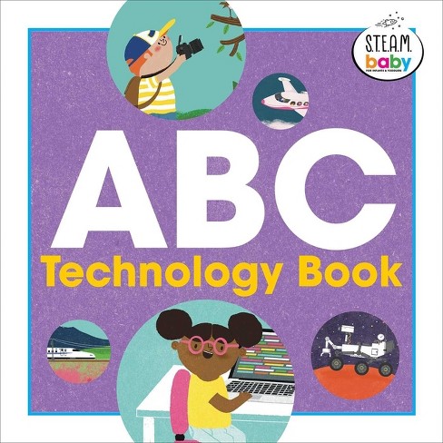 Abc Technology Book - (steam Baby For Infants And Toddlers) By Sage ...