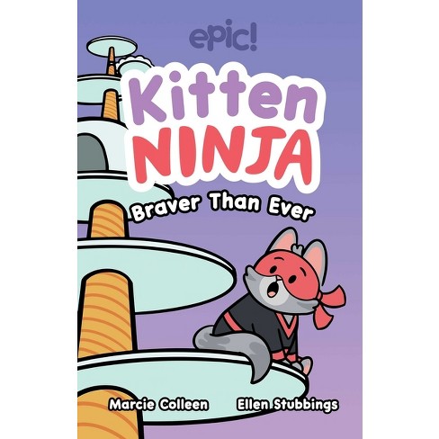 Kitten Ninja - By Colleen Af Venable & Marcie Colleen (hardcover) : Target