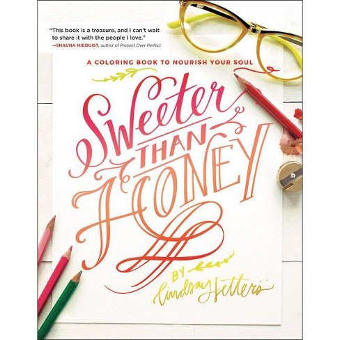 Sweeter Than Honey - By Lindsay Sherbondy (paperback) : Target