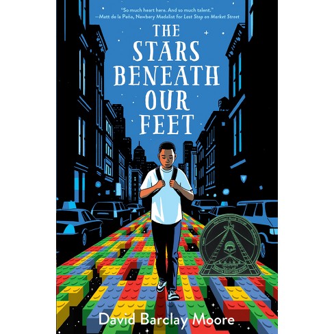The Stars Beneath Our Feet - By David Barclay Moore (hardcover) : Target