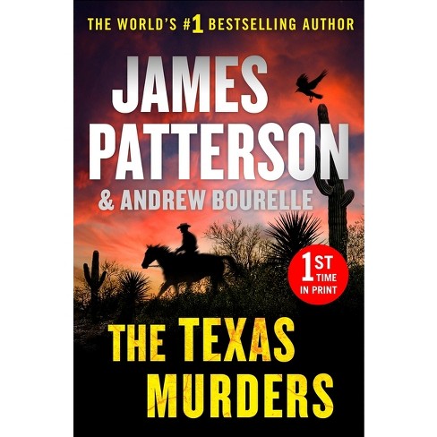 The Texas Murders - By James Patterson & Andrew Bourelle : Target