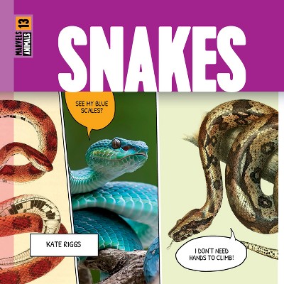 Snakes - By Kate Riggs (paperback) : Target
