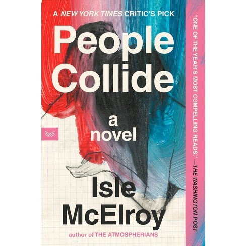 People Collide - By Isle Mcelroy (paperback) : Target