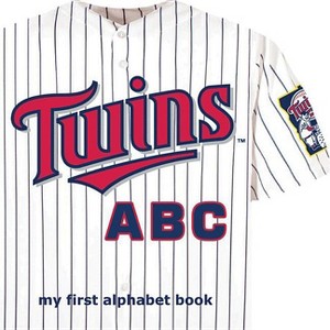 Minnesota Twins ABC - by Brad M Epstein (Board Book) : Target