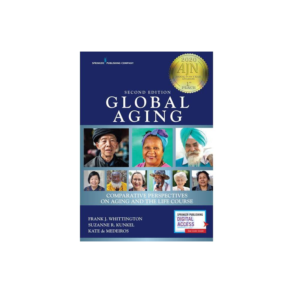 ISBN 9780826162533 - Global Aging - 2nd Edition by Frank J Whittington & PhD & Kate de Medeiros ...