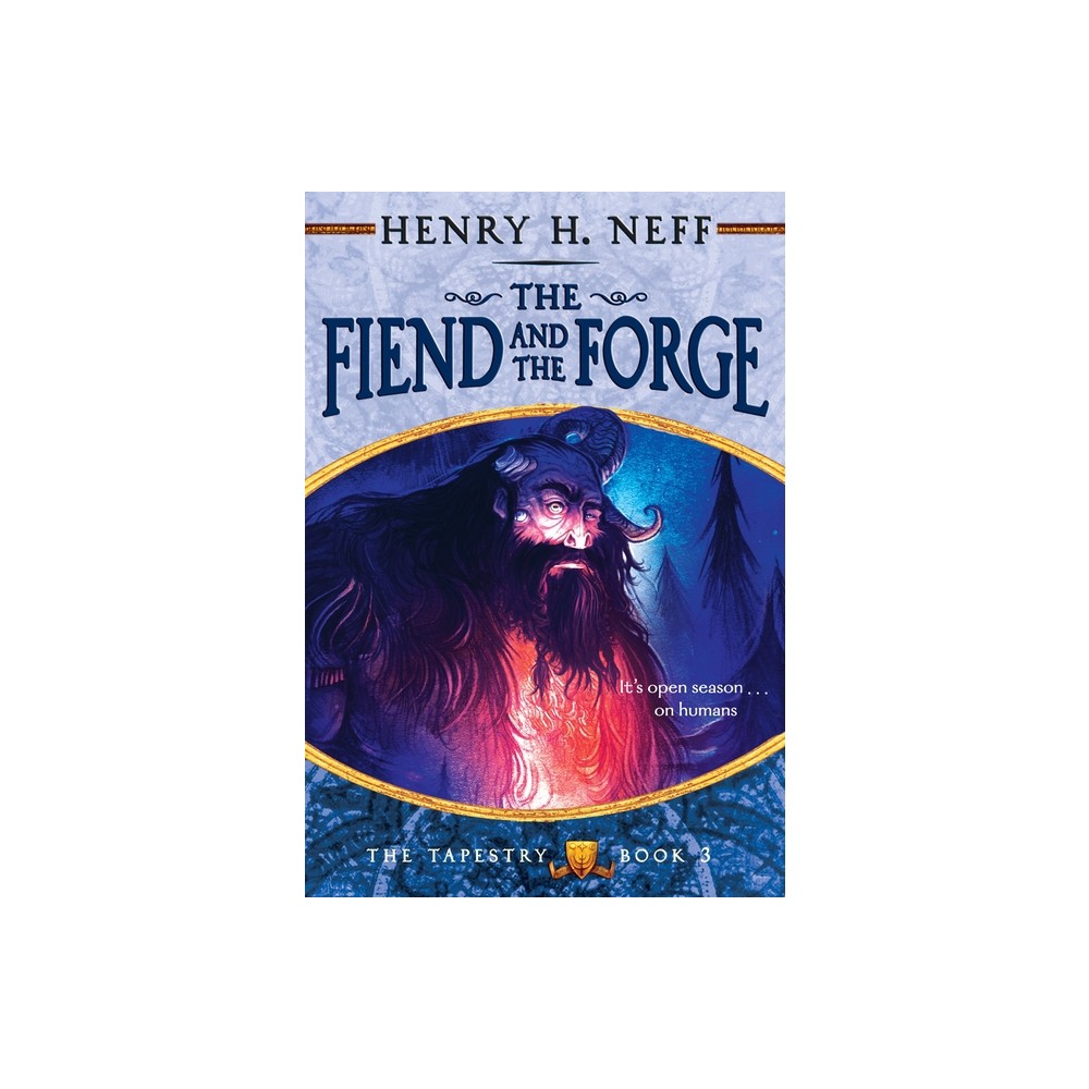 ISBN 9780375838996 - The Fiend and the Forge - (Tapestry) by Henry H Neff (Paperback ...