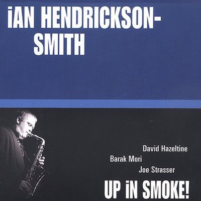 Ian Hendrickson-smith - Up In Smoke (cd) : Target