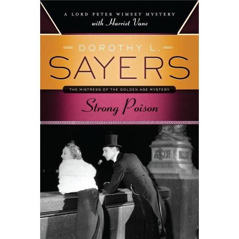 Strong Poison - (lord Peter Wimsey Mysteries With Harriet Vane) By ...