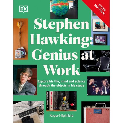 Stephen Hawking Genius At Work - By Roger Highfield (hardcover) : Target