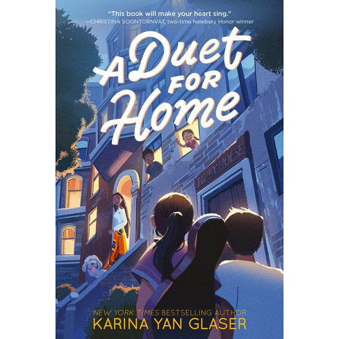 A Duet For Home - By Karina Yan Glaser (paperback) : Target