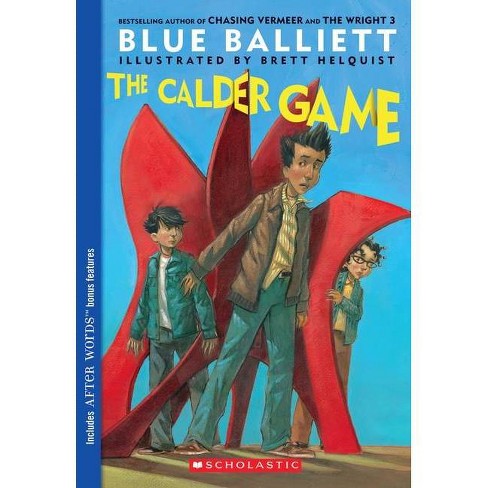 The Calder Game - By Blue Balliett (paperback) : Target