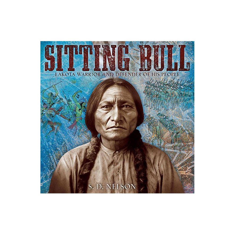 ISBN 9781419707315 - Sitting Bull : Lakota Warrior and Defender of His ...