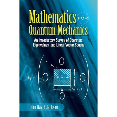 Mathematics For Quantum Mechanics - (dover Books On Mathematics) By ...