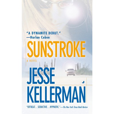 Sunstroke - By Jesse Kellerman (paperback) : Target
