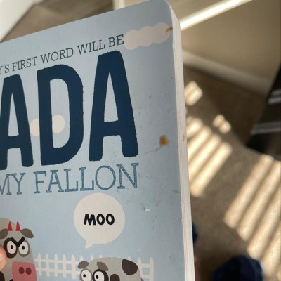 Your Baby's First Word Will Be Dada By Jimmy Fallon And Miguel Ordonez ...