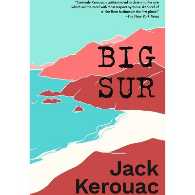 Big Sur - By Jack Kerouac (paperback) : Target