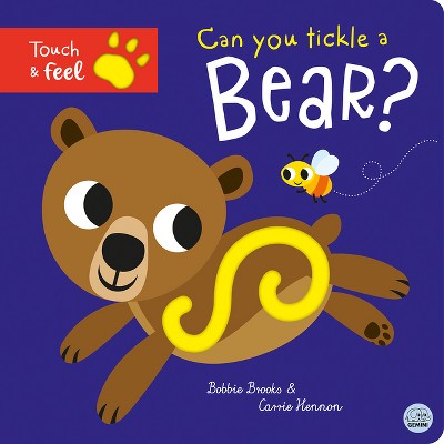 Can You Tickle A Bear? - (tickle Books) By Bobbie Brooks (board Book ...