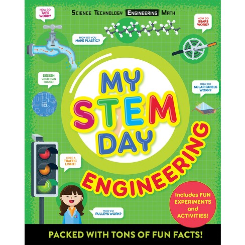My Stem Day: Engineering - By Nancy Dickmann (paperback) : Target