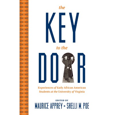 The Key To The Door - By Maurice Apprey & Shelli M Poe (hardcover) : Target