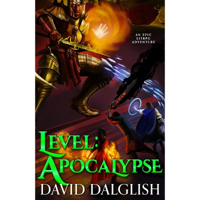 Level - (Level: Unknown) by David Dalglish (Paperback) : Target