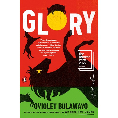 Glory - By Noviolet Bulawayo (paperback) : Target