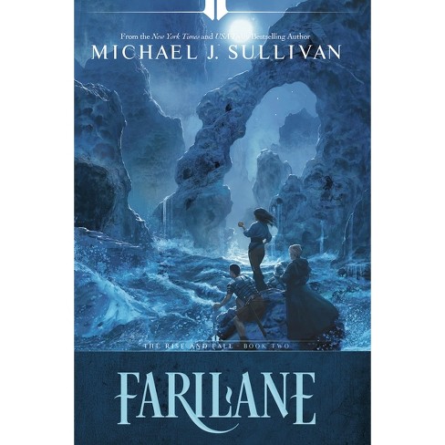 Farilane - (the Rise And Fall) By Michael J Sullivan (hardcover) : Target