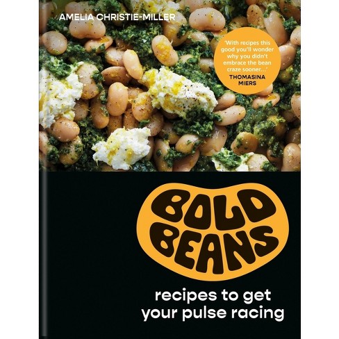 Bold Beans - By Amelia Christie-miller (hardcover) : Target