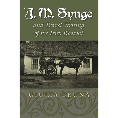 J. M. Synge And Travel Writing Of The Irish Revival - (irish Studies ...