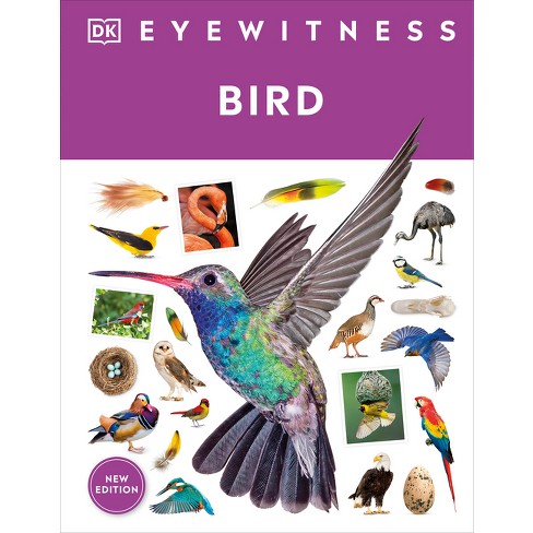 Eyewitness Bird - (dk Eyewitness) By Dk (hardcover) : Target