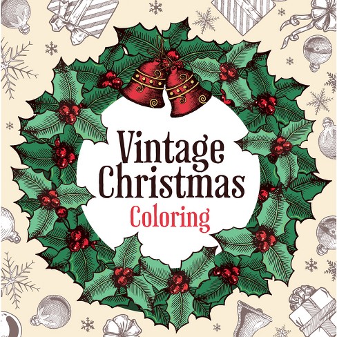 Vintage Christmas Coloring (keepsake Coloring Books) - By New Seasons ...