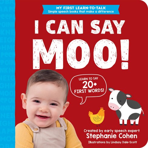 I Can Say Moo! - (my First Learn-to-talk Books) By Stephanie Cohen ...