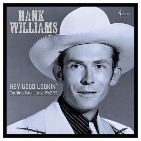 Hank Williams - Hey Good Lookin': The Hits 1949-53 (vinyl) : Target